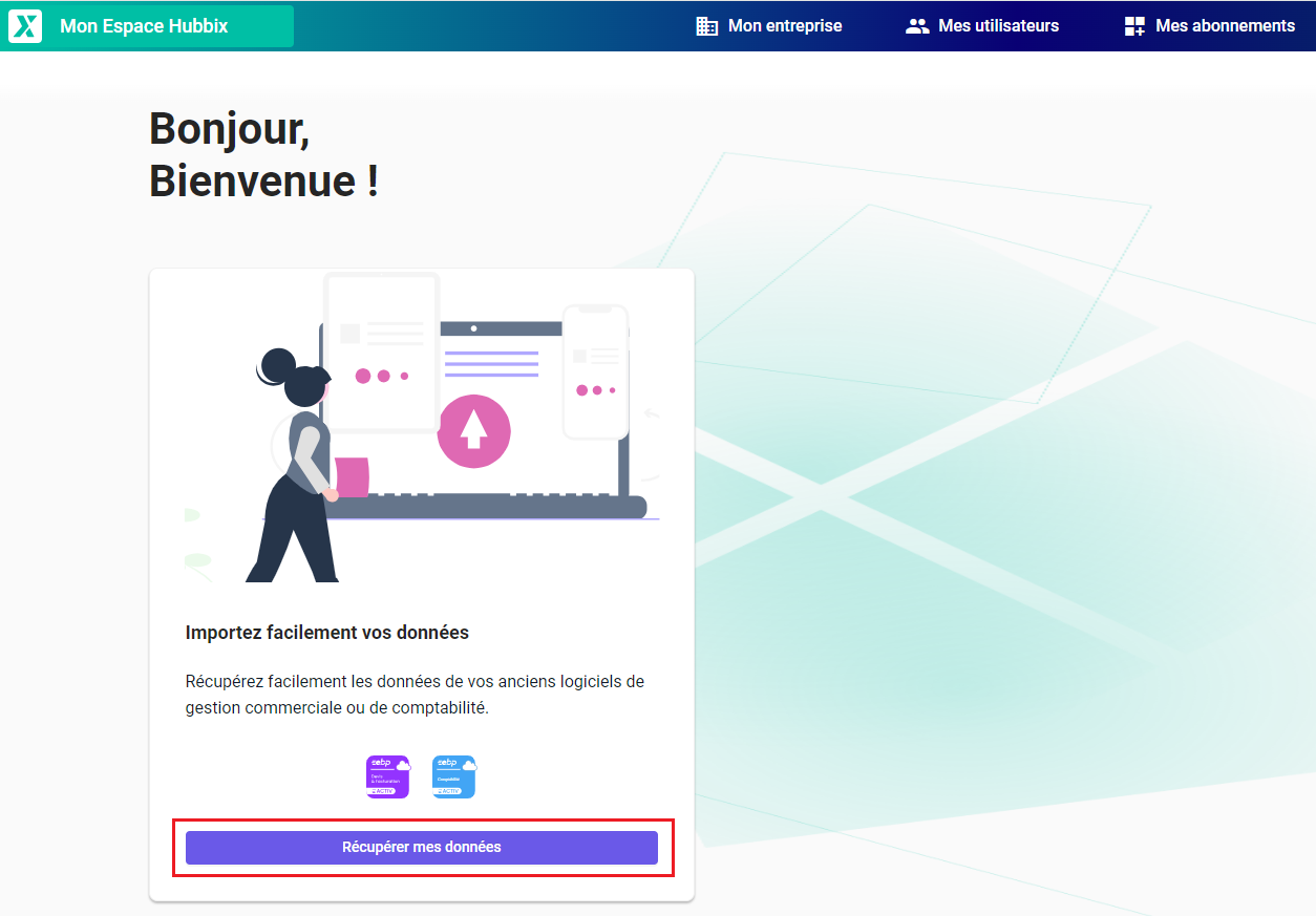Migrer vos solutions de Devis-Facturation ACTIV et Comptabilité ACTIV vers les solutions Hubbix ...